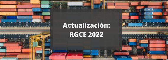 Actualización en las Reglas Generales de Comercio Exterior en México 2022